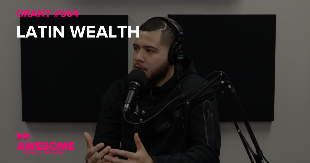 Latin Wealth - Awesome Without Borders